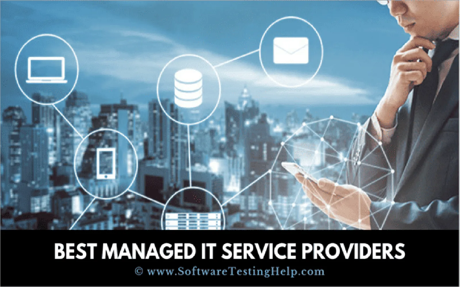 The Comprehensive Guide to the Best IT Managed Service Providers